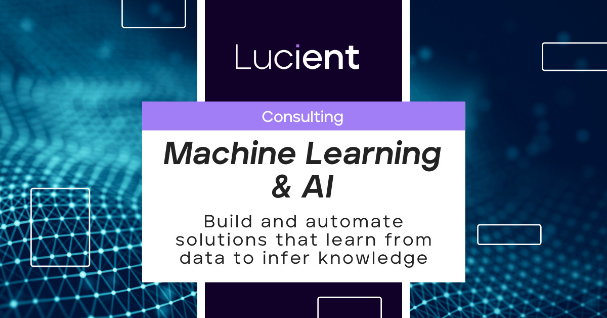 Lucient – North America | Machine learning and Artificial Intelligence ...